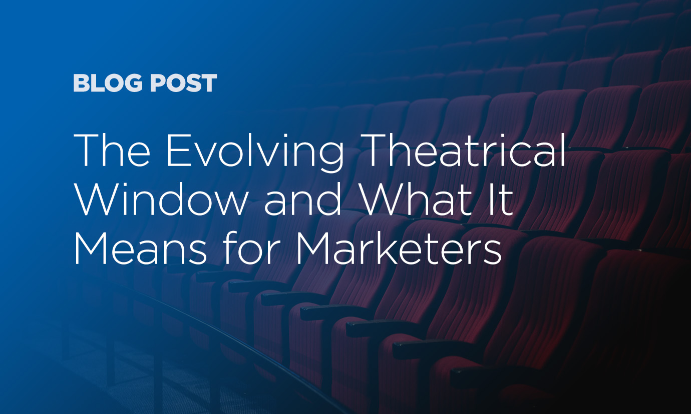 The Evolving Theatrical Window: Trends & Strategies