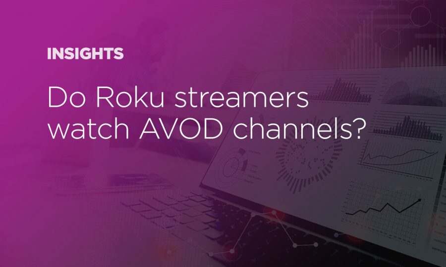 Do Roku Streamers watch AVOD Channels? | Roku Advertising