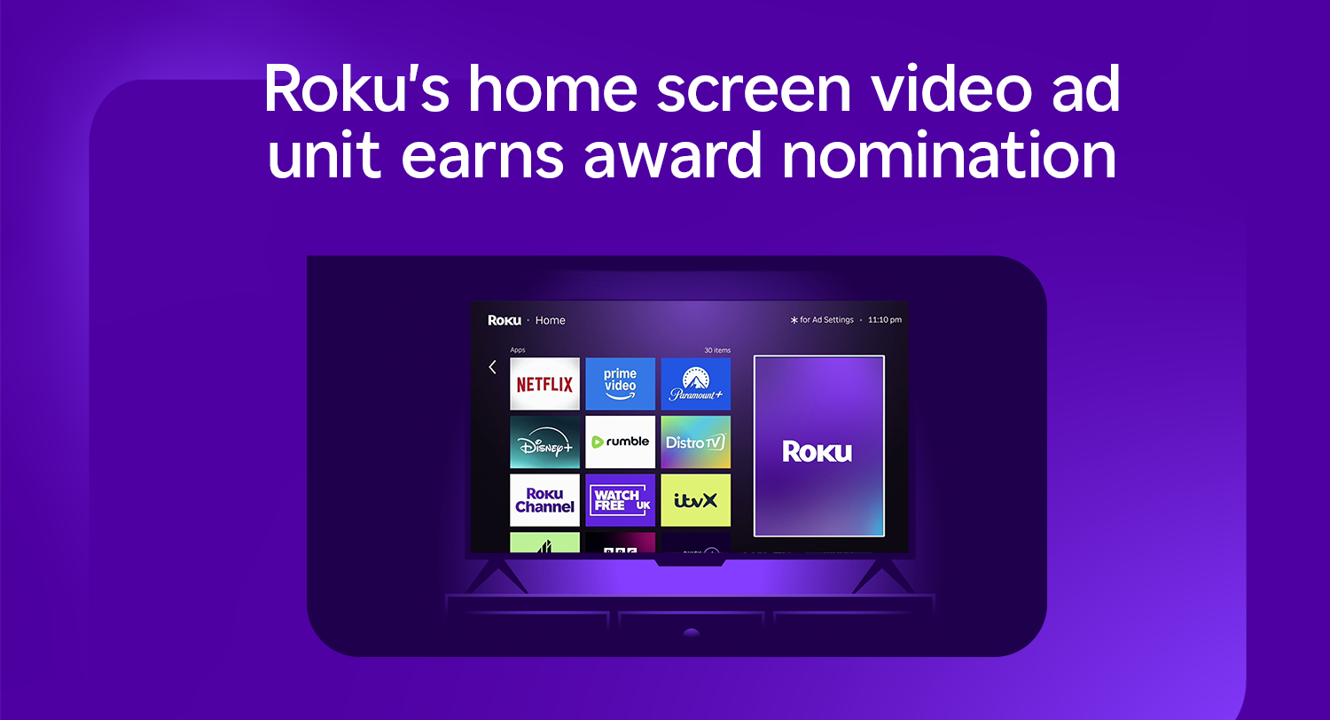 Roku’s home screen video ad unit earns European award nomination