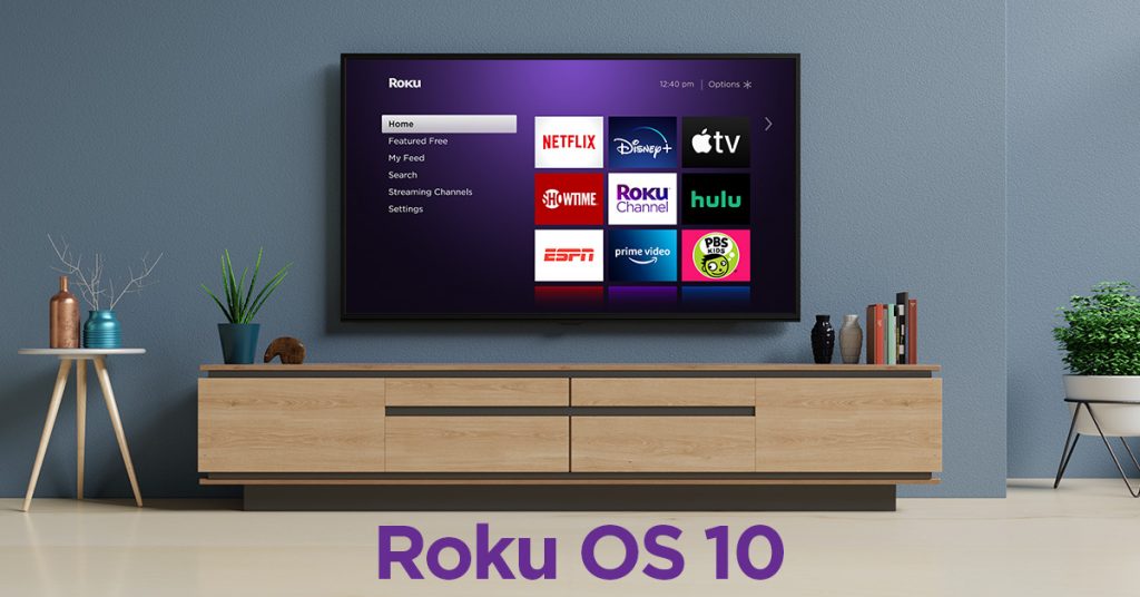 Roku OS 10 makes streaming easier with quicker access to content ...