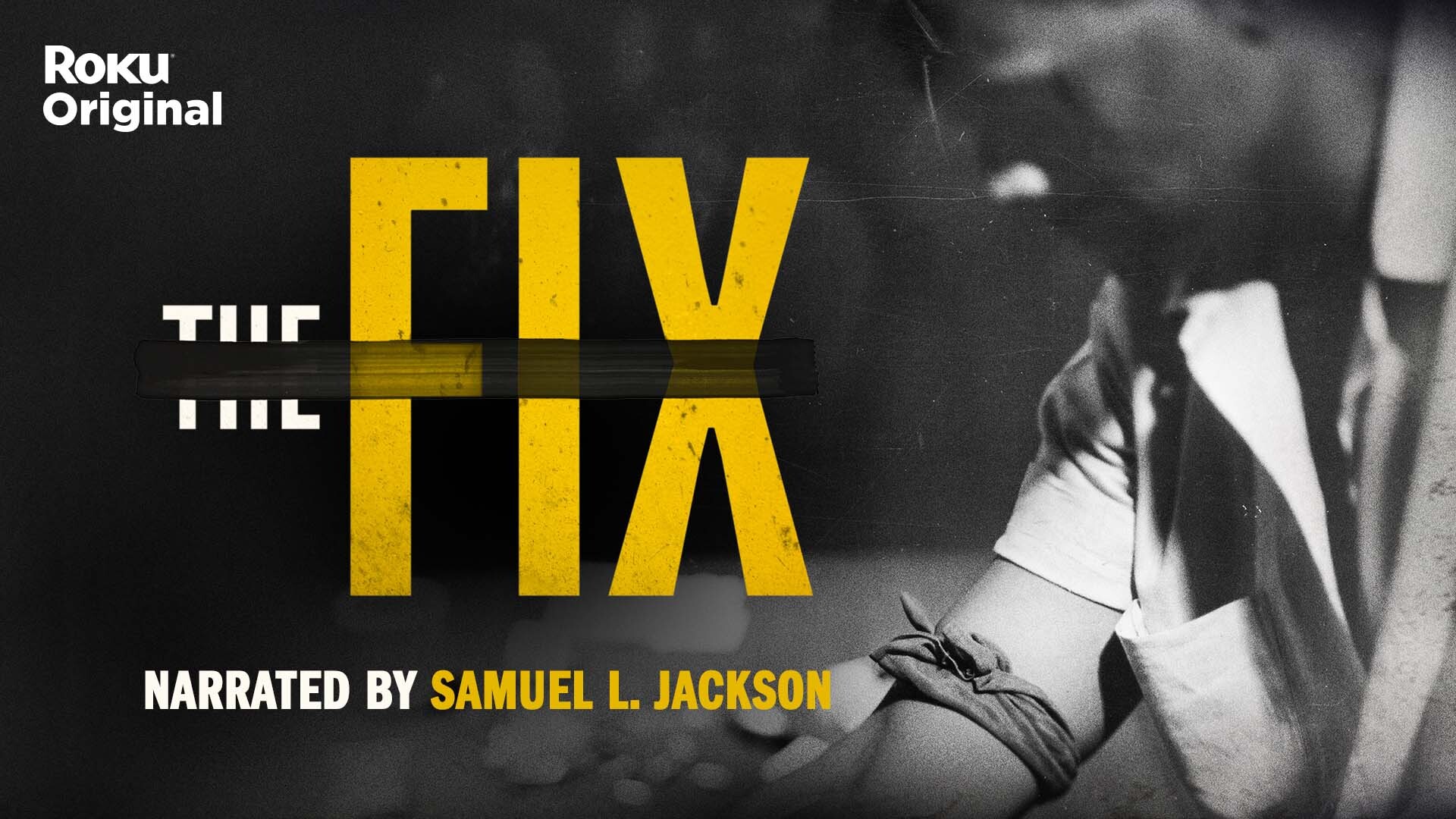 Roku Original docuseries “The Fix” premieres on January 21