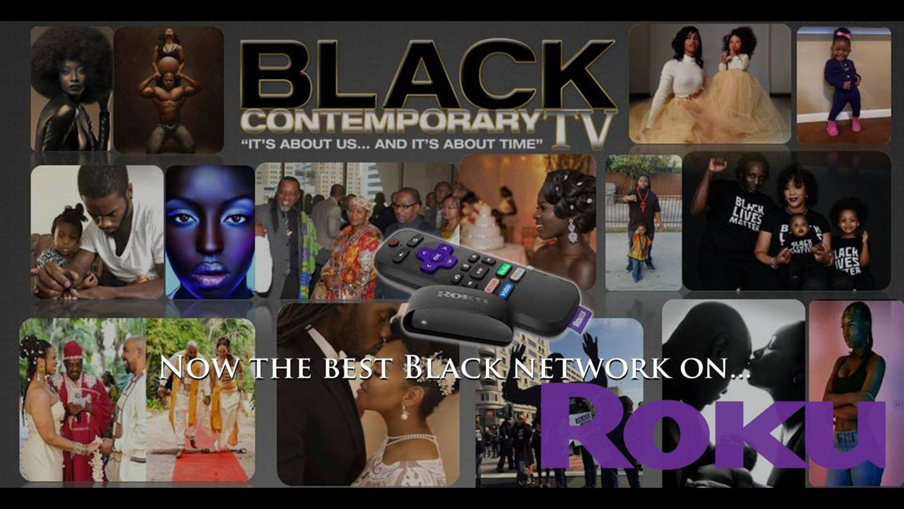 Black Contemporary Television | TV App | Roku Channel Store | Roku