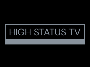 HIGH STATUS TV | TV App | Roku Channel Store | Roku