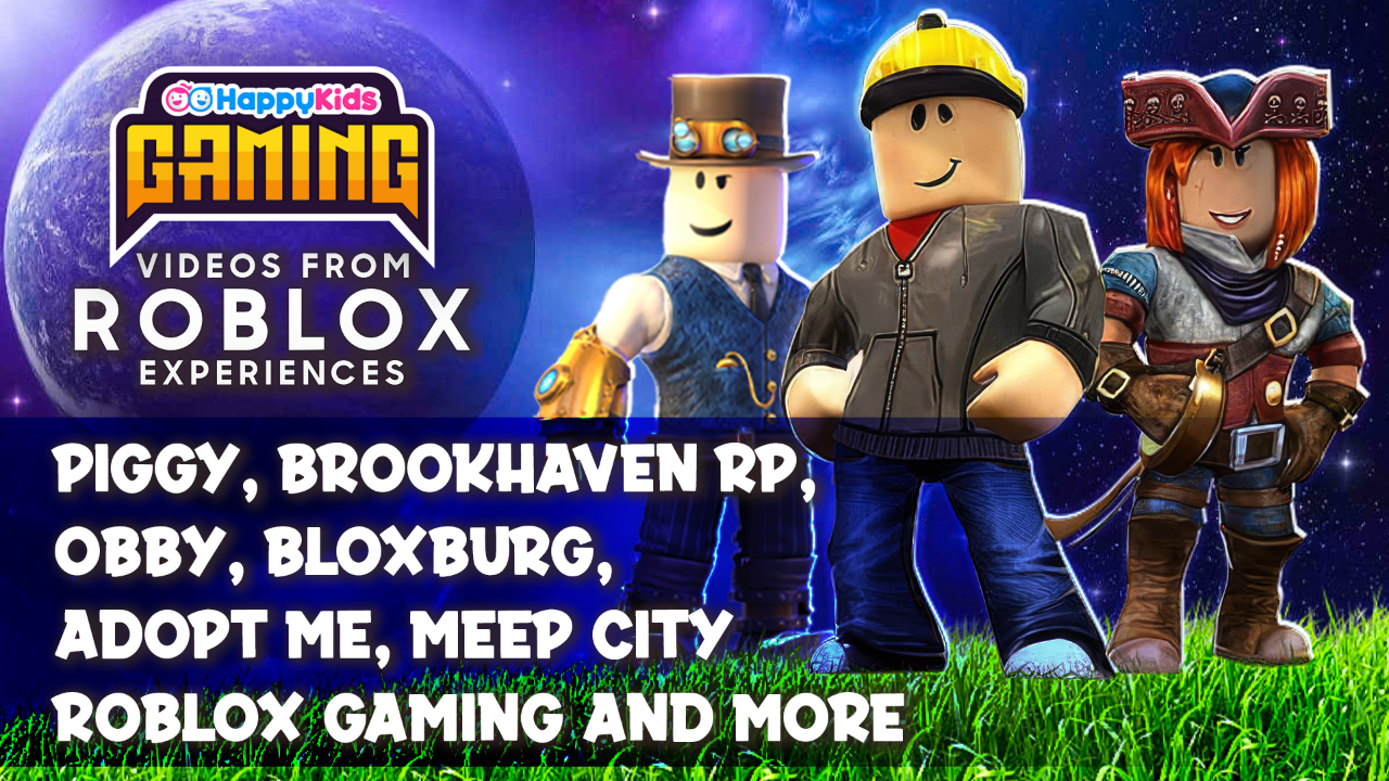 Roblox Experience Videos - HappyKids Gaming | TV App | Roku Channel ...