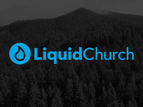 Liquid Church | TV App | Roku Channel Store | Roku