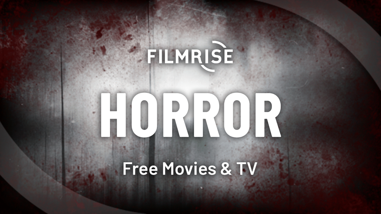 FilmRise Horror | TV App | Roku Channel Store | Roku